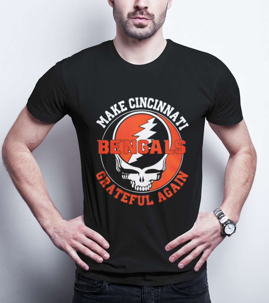 Cincinnati Bengals Grateful Dead Steal Your Face Make Cincinnati Grateful Again T-Shirt