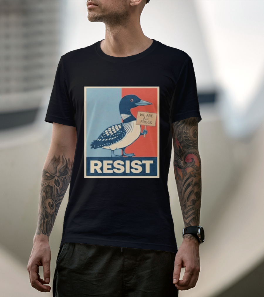 Resist Minnesota Loon We Are All Frogs T-Shirt