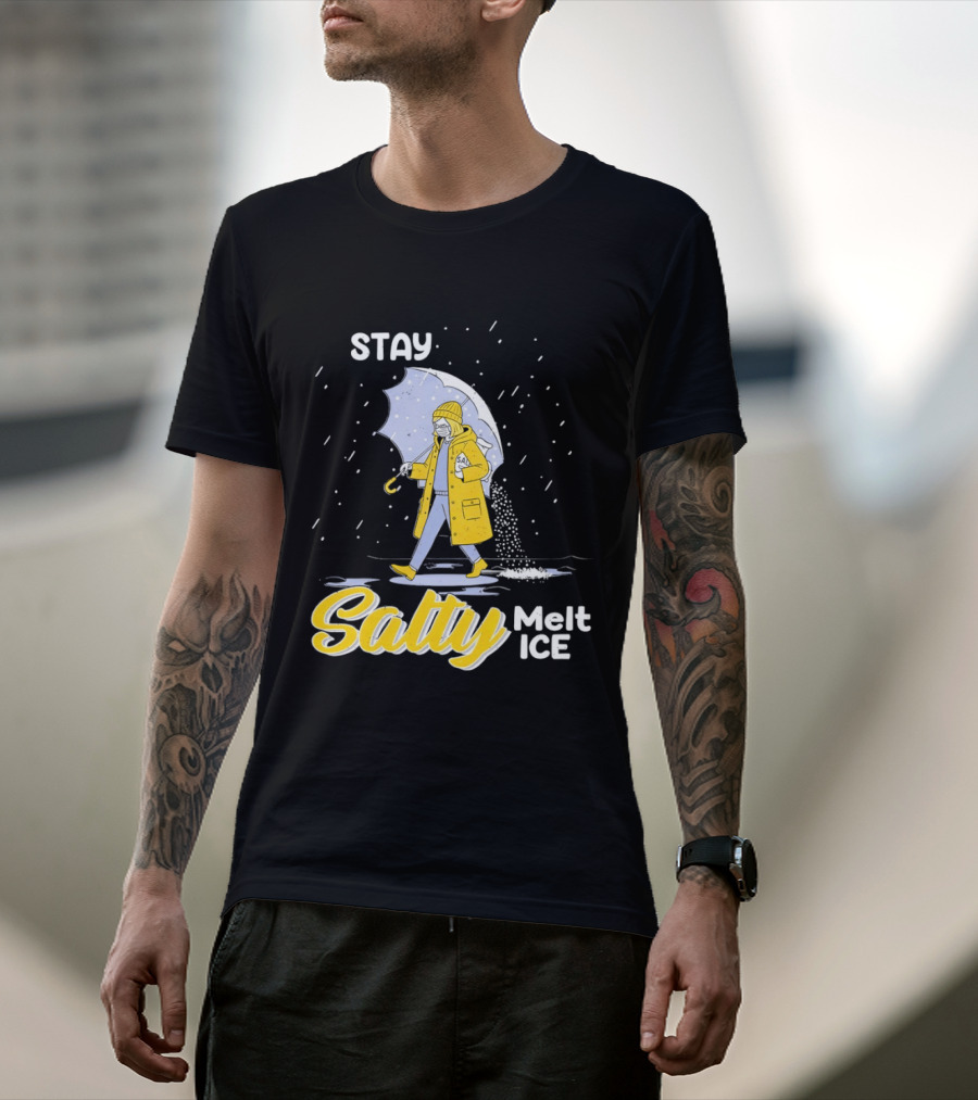 Stay Salty Melt Ice Umbrella Walker Winter Fashion T-Shirt