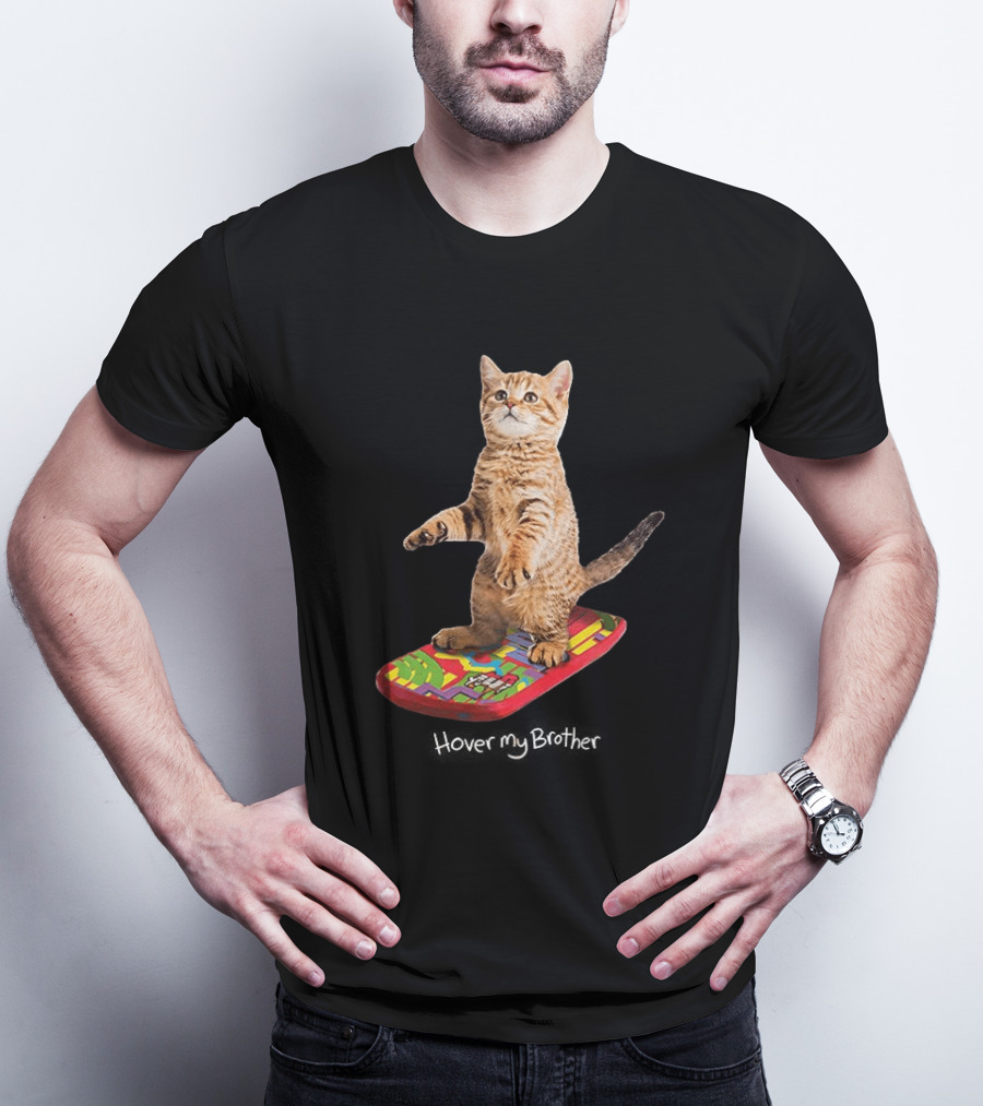 Hover My Brother Back To The Future Hoverboard Cat T-Shirt
