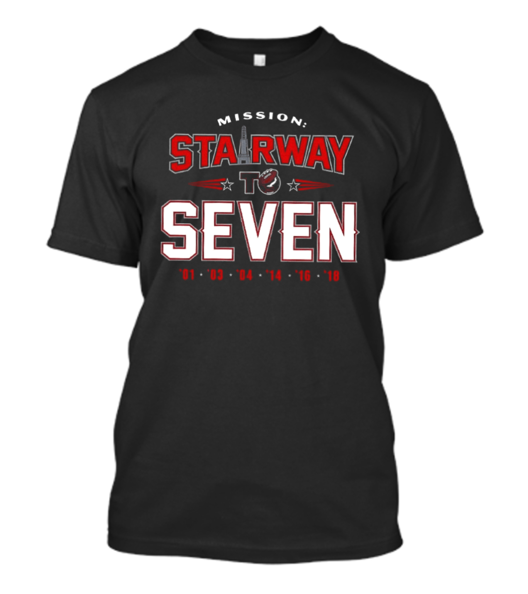 New England Patriots Mission Stairway To Seven Championship Years 2001 2003 2004 2014 2016 2018 T-Shirt