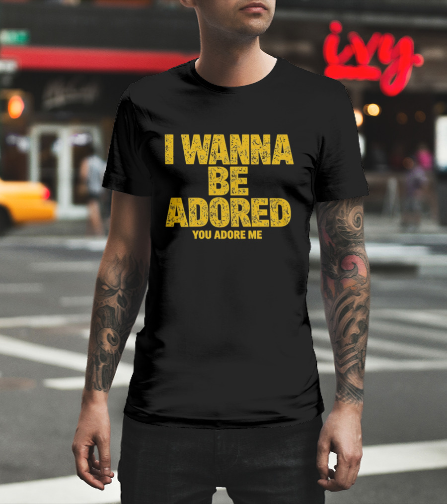 I Wanna Be Adored You Adore Me Stone Roses T-Shirt