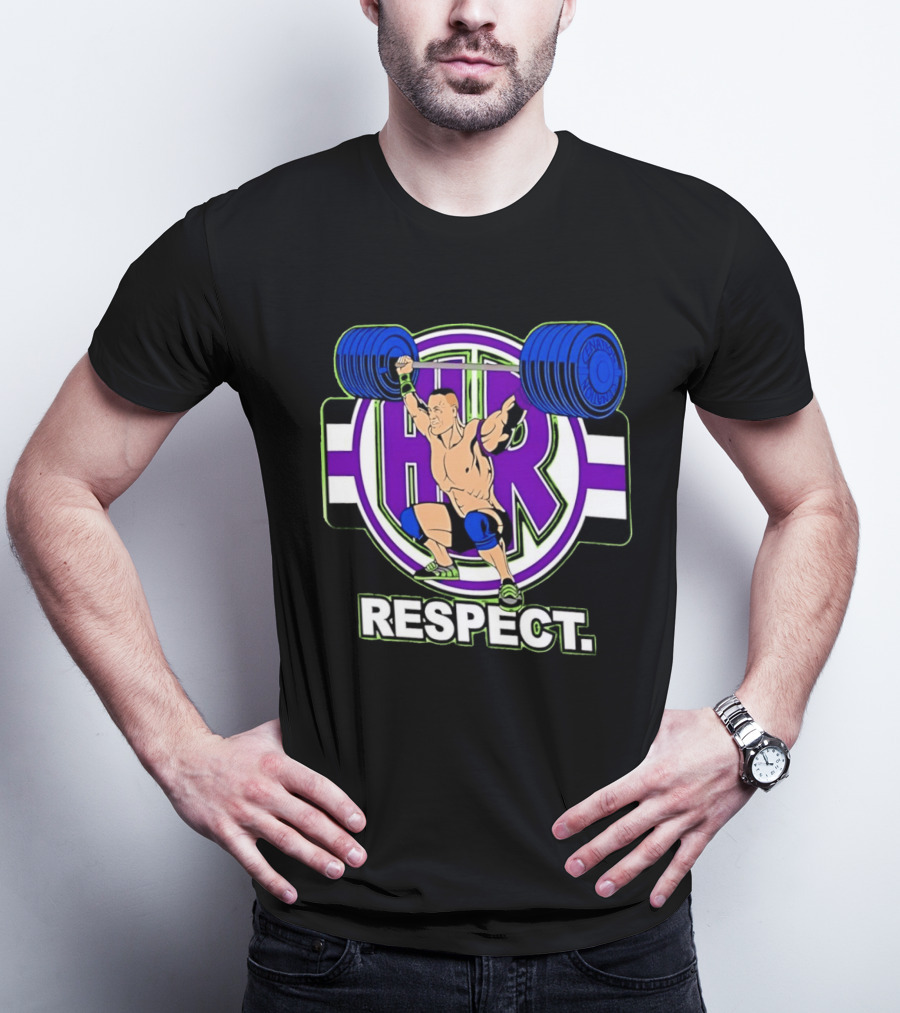 John Cena HR Respect Weightlifting Motivational T-Shirt