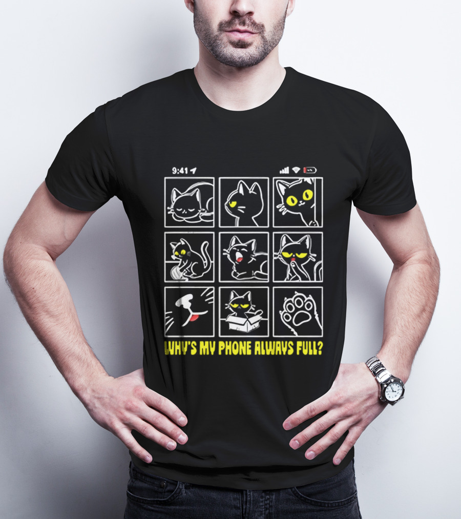 9:41 Cat Time Why's My Phone Always Full Black Cat Paw Humor T-Shirt