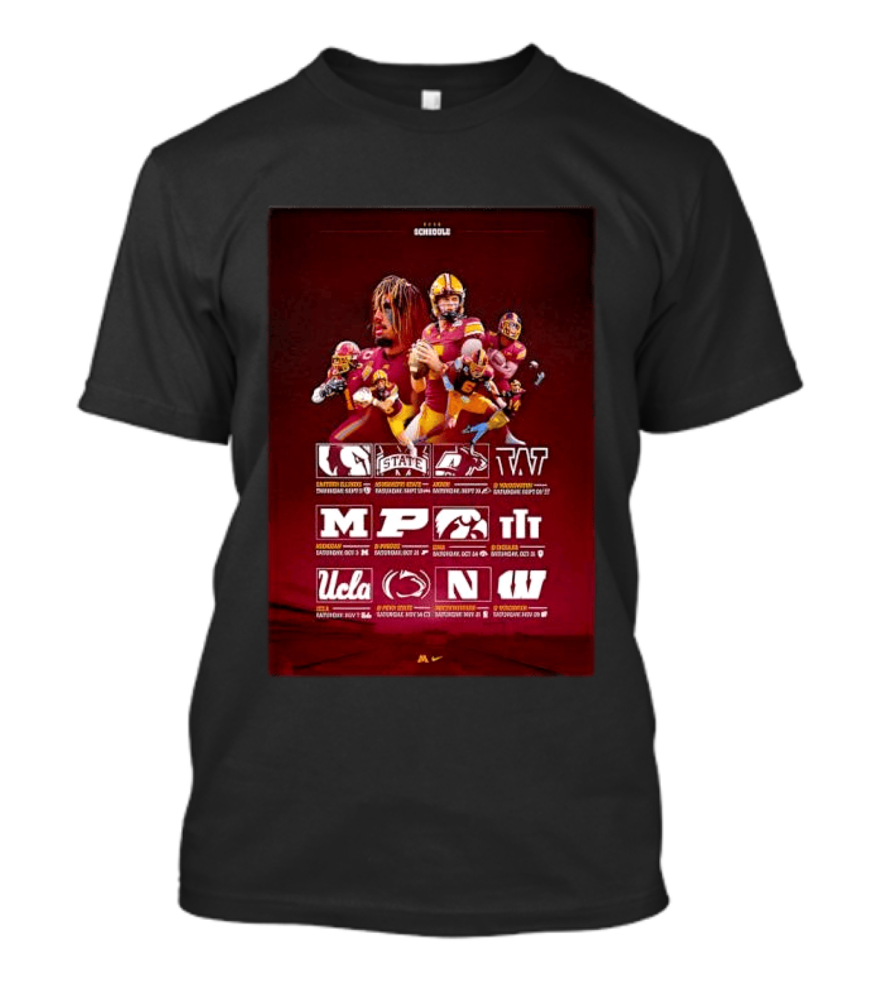 Minnesota Golden Gophers 2026 NCAA Football Schedule Indiana Illinois Purdue Iowa Michigan Northwestern UCLA Penn State T-Shirt