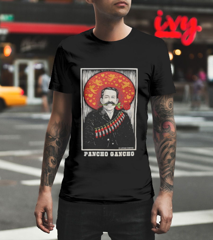 Pancho Gancho Latino Calino Mexican Revolutionary Rose Hat T-Shirt