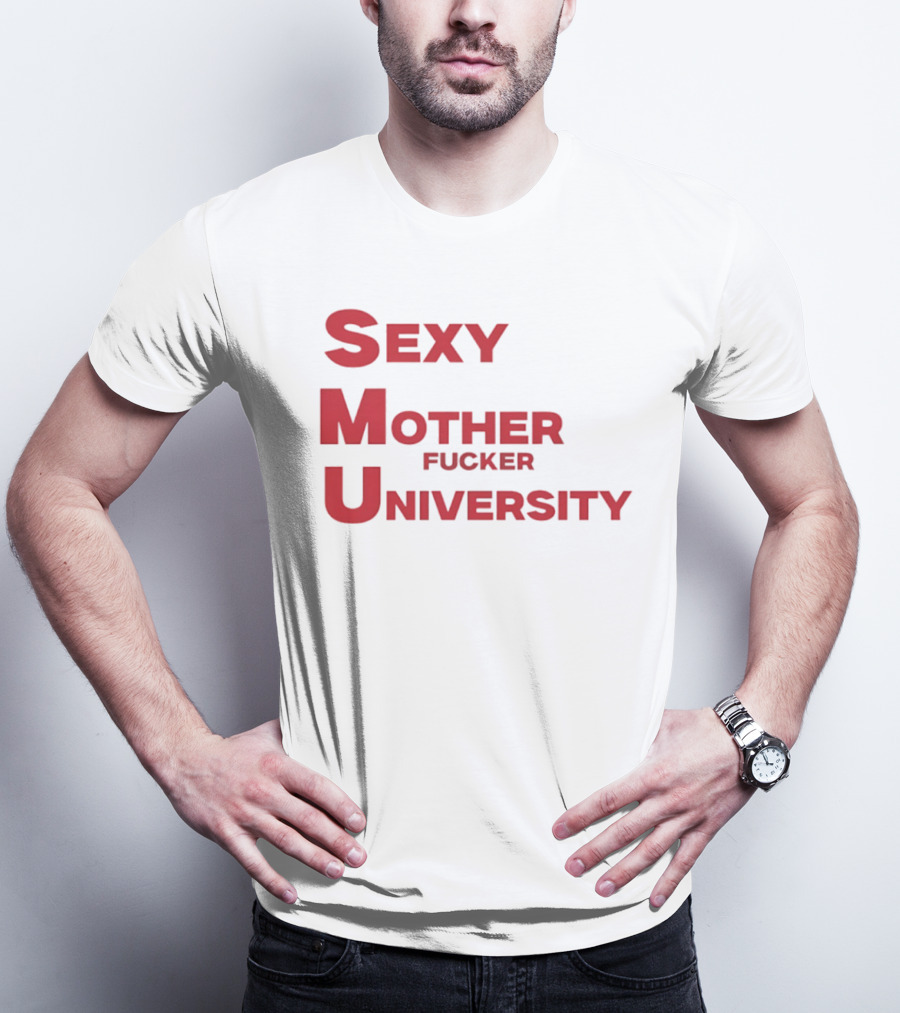 Sexy Mother Fucker University SMU Football T-Shirt