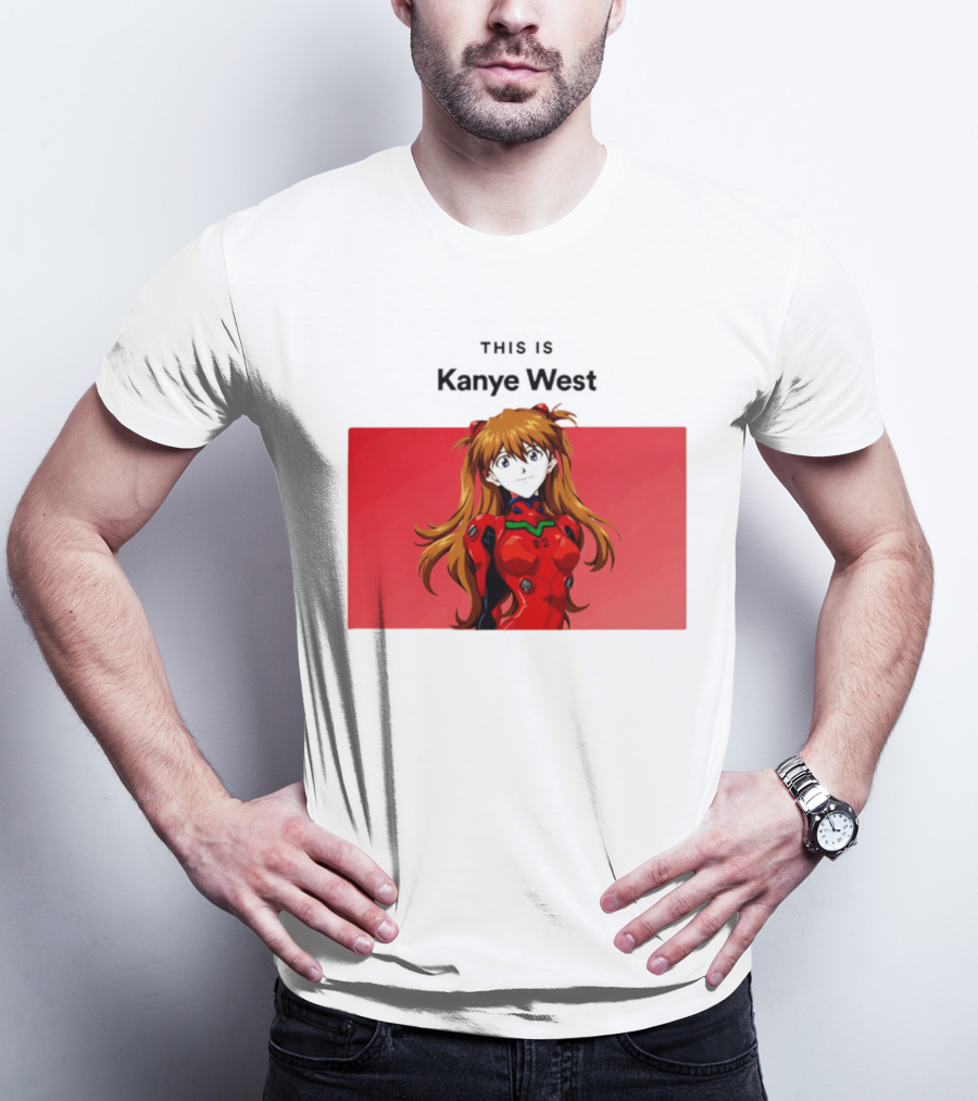 This Is Kanye West Anime Asuka Evangelion T-Shirt