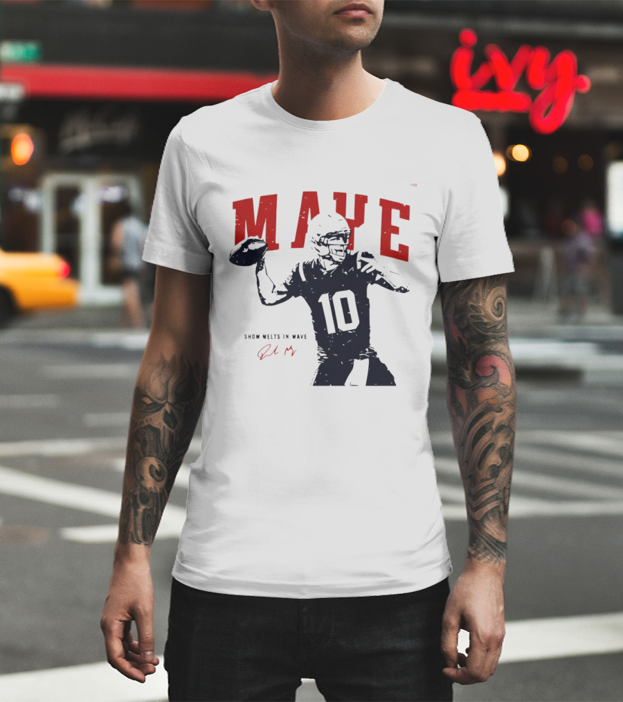 Drake Maye 10 New England Patriots Snow Melts In Wave T-Shirt