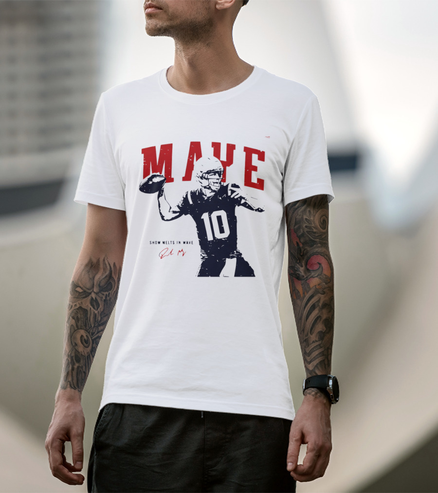 Drake Maye 10 New England Patriots Snow Melts In Wave T-Shirt