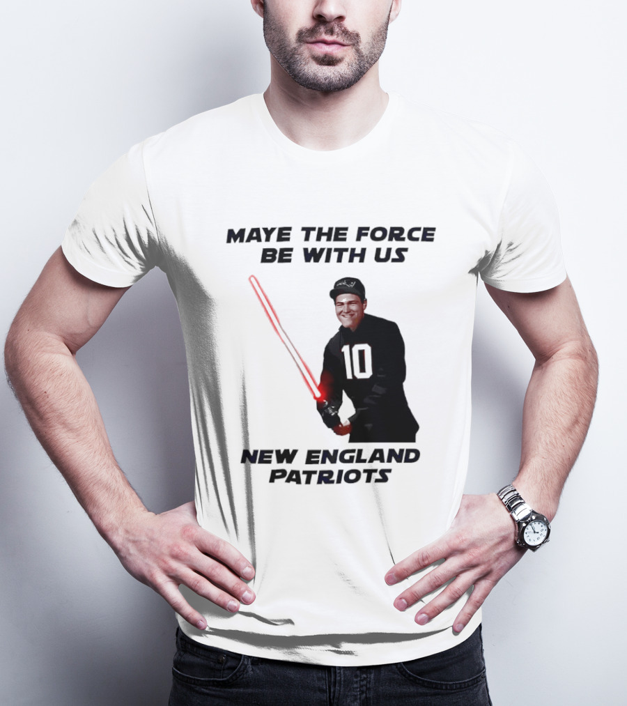 Maye The Force Be With Us New England Patriots Football Crossover Lightsaber T-Shirt