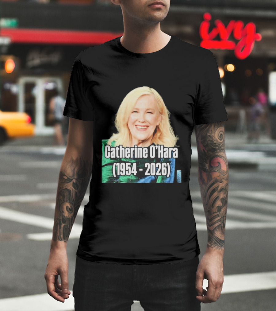 Catherine O'Hara 1954 2026 T-Shirt