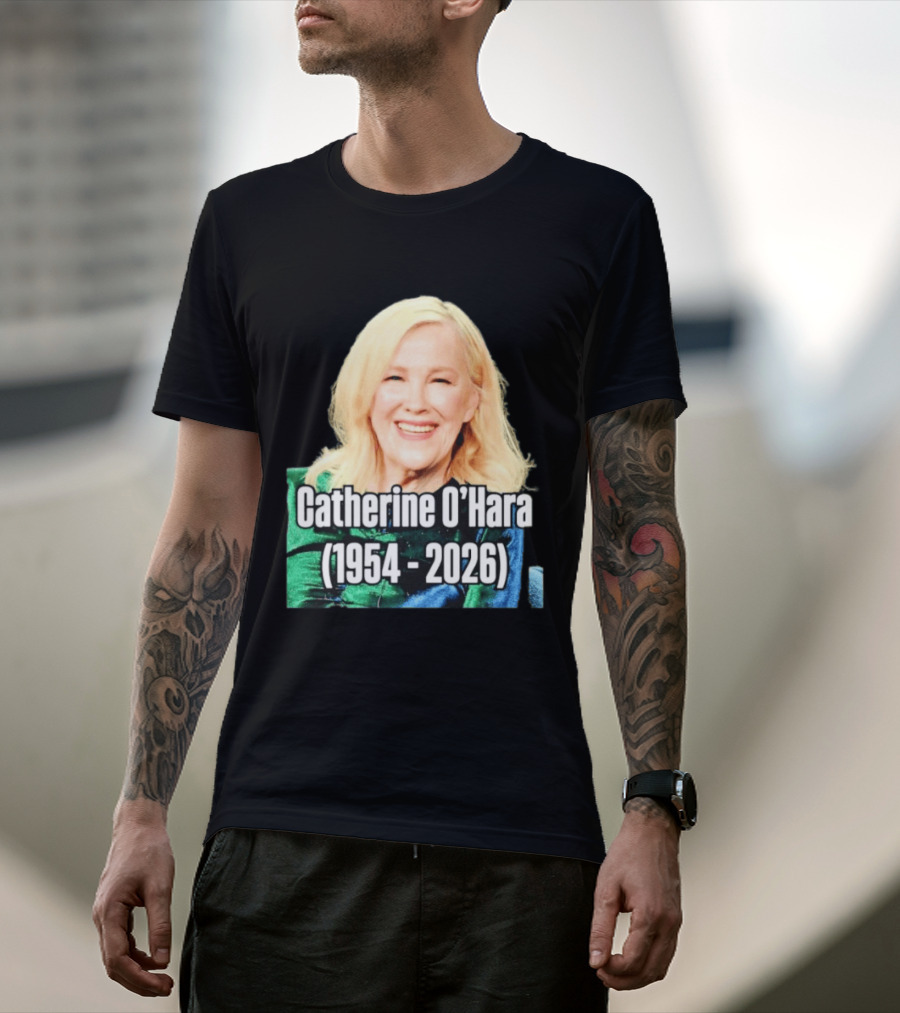 Catherine O'Hara 1954 2026 T-Shirt
