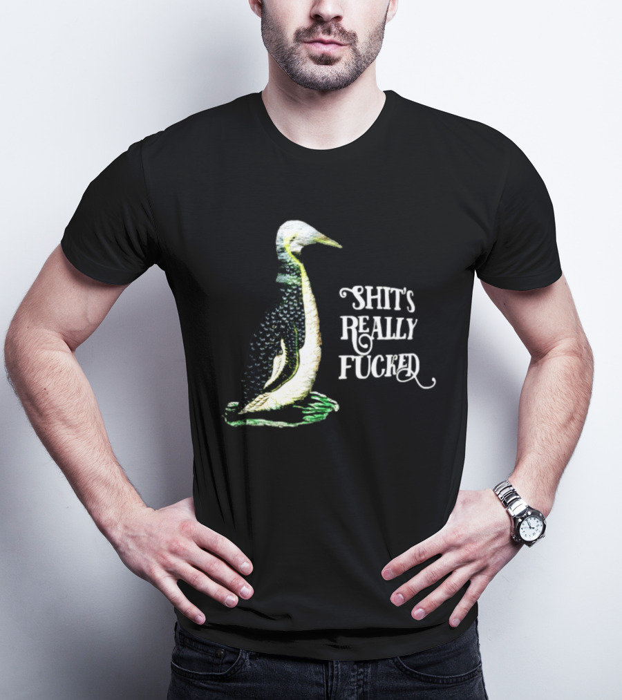 Effin' Birds Shit's Really Fucked Penguin T-Shirt