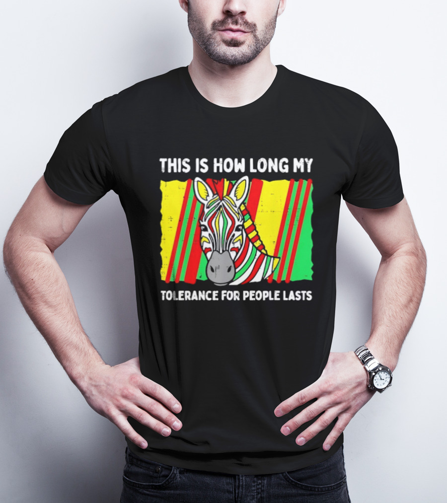 This Is How Long My Tolerance For People Lasts Fruit Stripe Gum Zebra T-Shirt