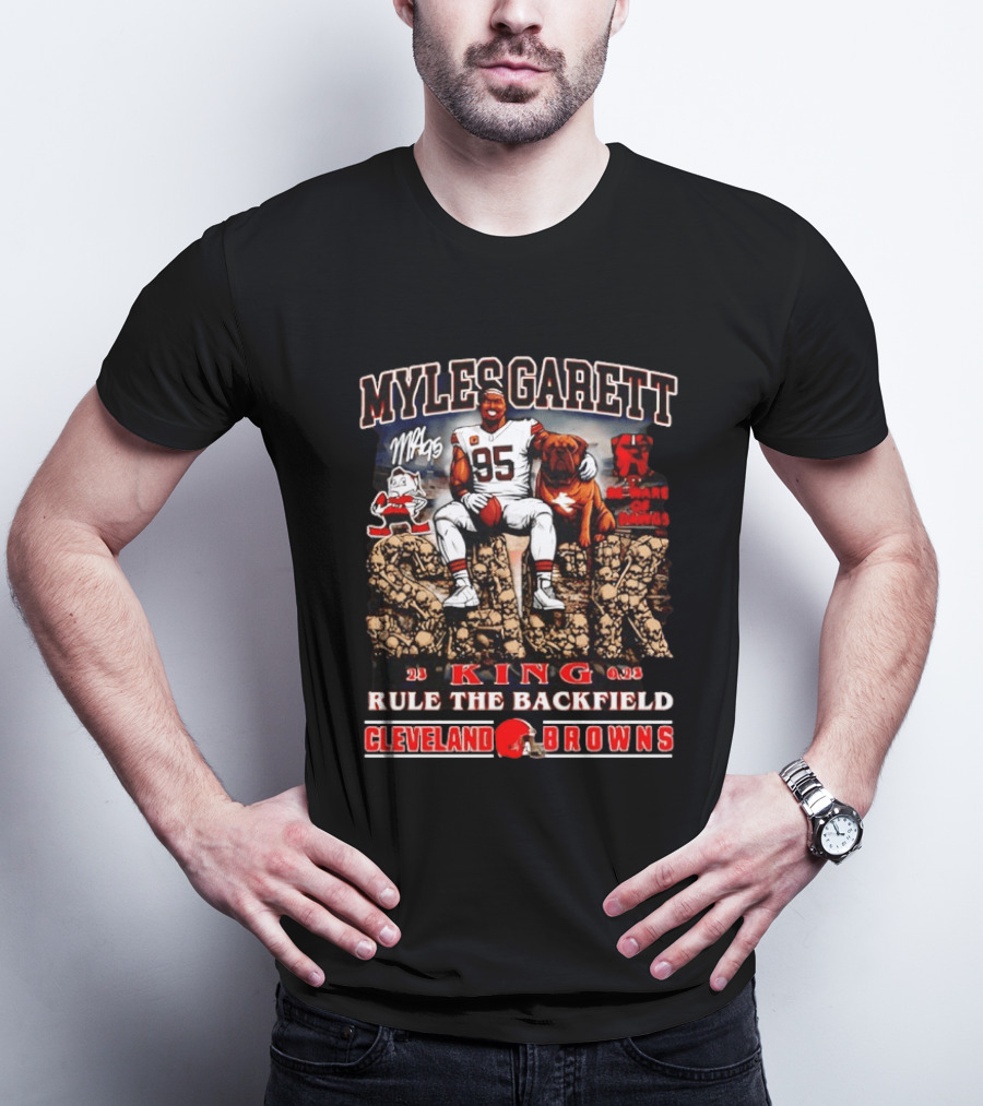 Myles Garrett King Rule The Backfield Cleveland Browns T-Shirt