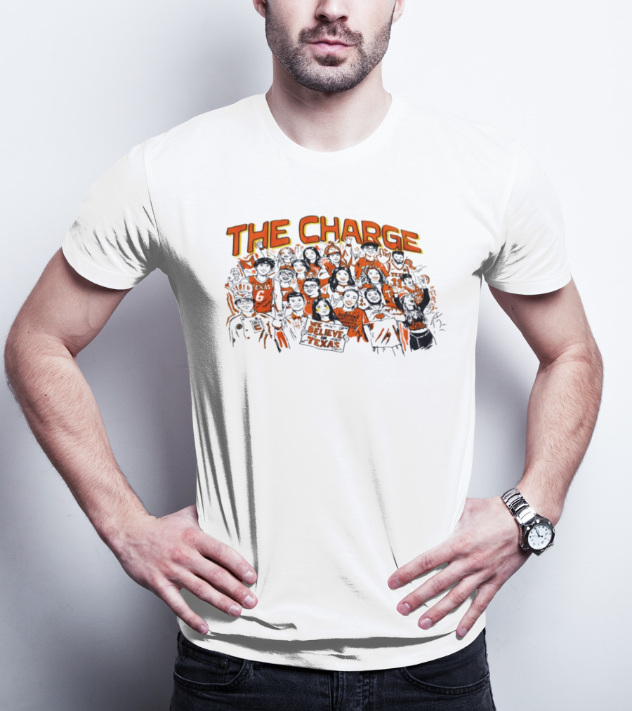 The Charge Believe In Texas Longhorns T-Shirt