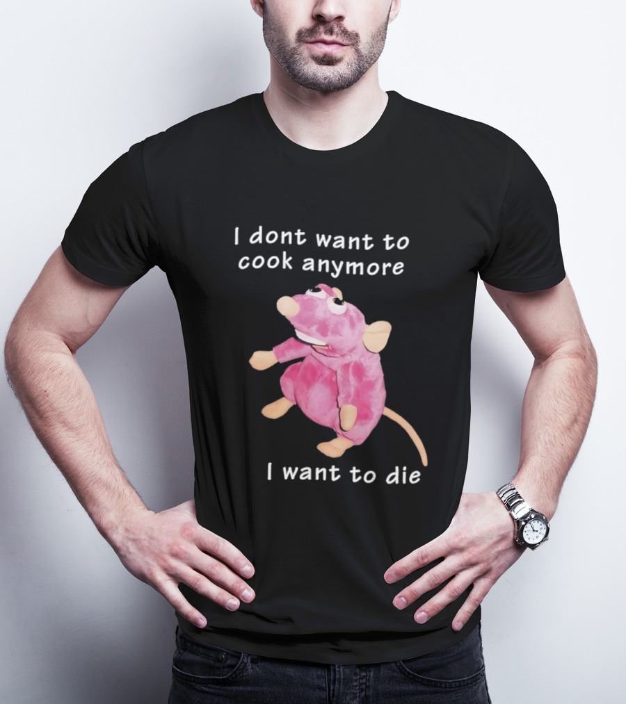 I Dont Want To Cook Anymore I Want To Die Rat Pink Stuffed Animal T-Shirt