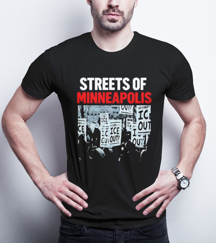 Streets Of Minneapolis ICE Out Protest T-Shirt
