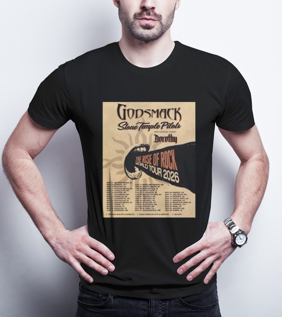 Godsmack Stone Temple Pilots Dorothy The Rise Of Rock World Tour 2026 Schedule T-Shirt