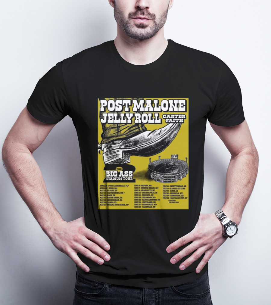 Post Malone Jelly Roll Carter Faith Big Ass Stadium Tour 2026 Limited Edition Dates And Venues T-Shirt