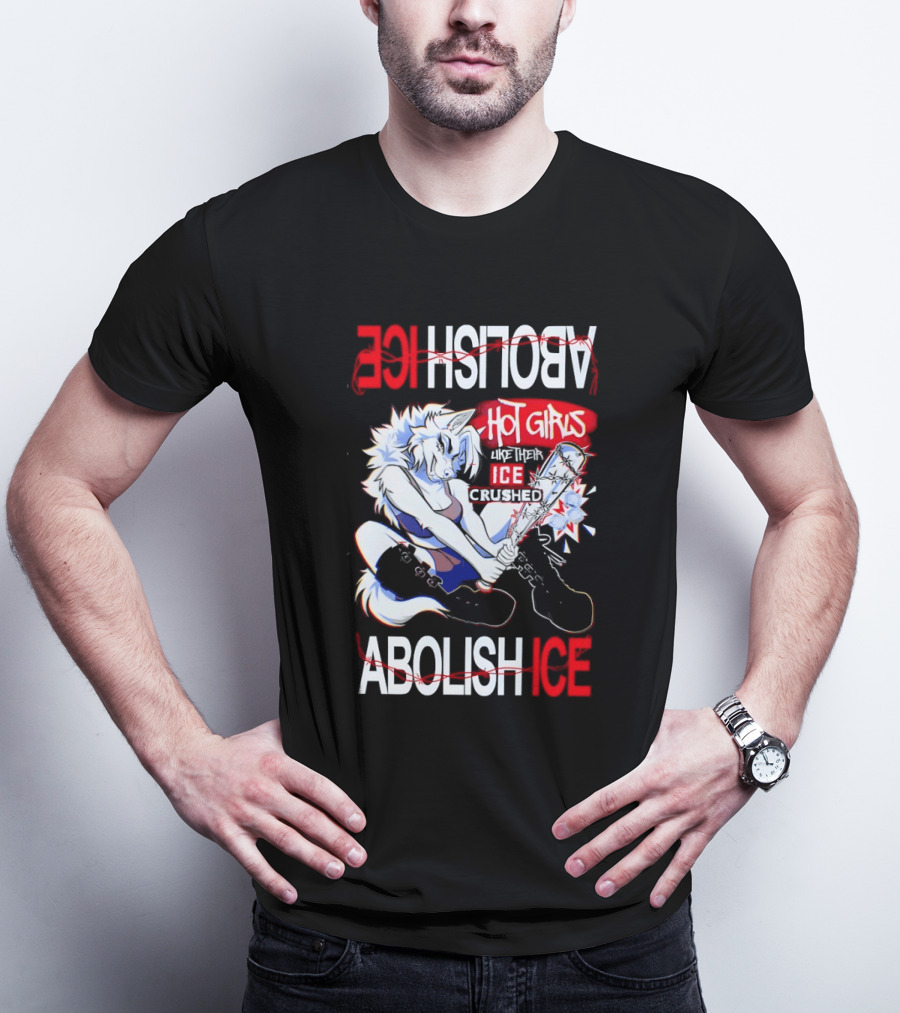 Hot Girls ICE Crushed Abolish ICE Playful T-Shirt