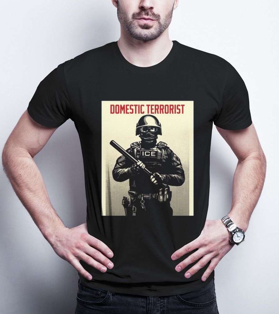 Domestic Terrorist ICE Projection Mirror T-Shirt