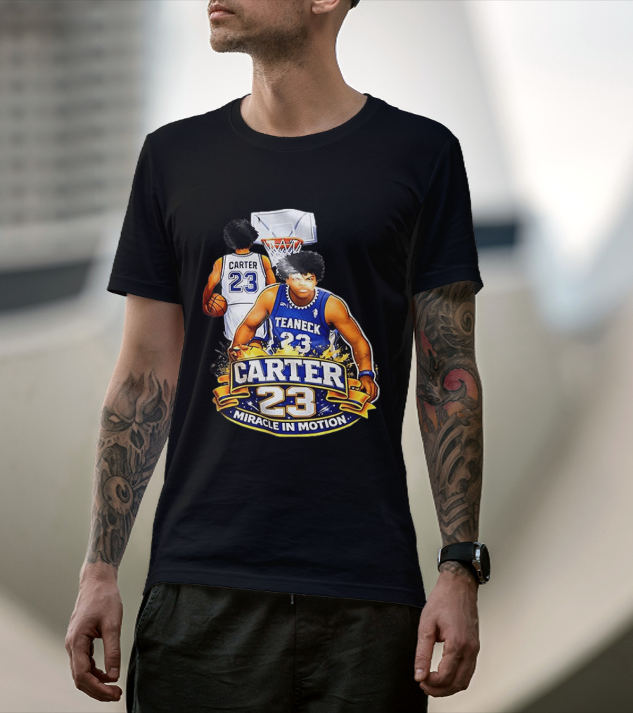 Carter 23 Teaneck Basketball Miracle In Motion T-Shirt