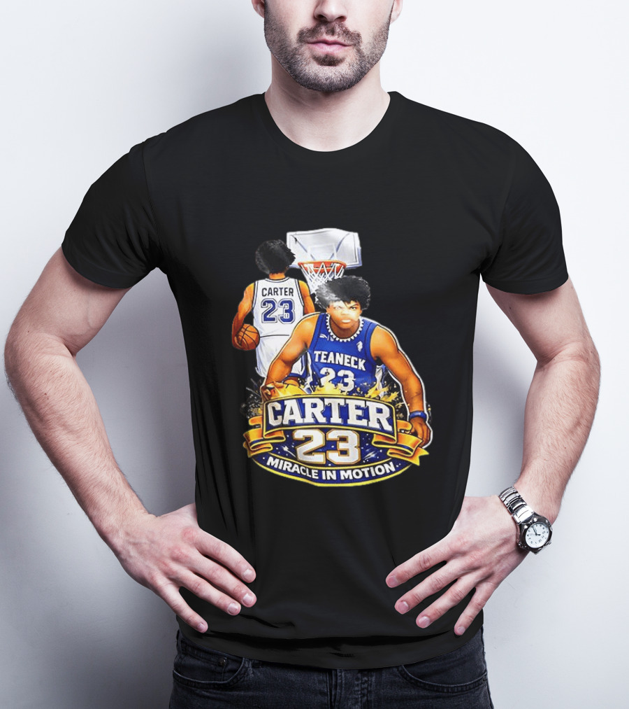 Carter 23 Teaneck Basketball Miracle In Motion T-Shirt