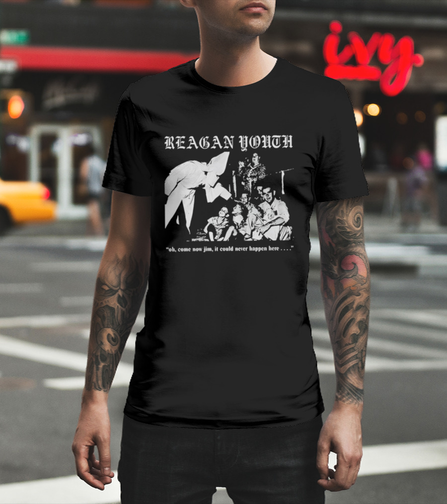 Reagan Youth Oh Come Now Jim It Could Never Happen Here KKK T-Shirt
