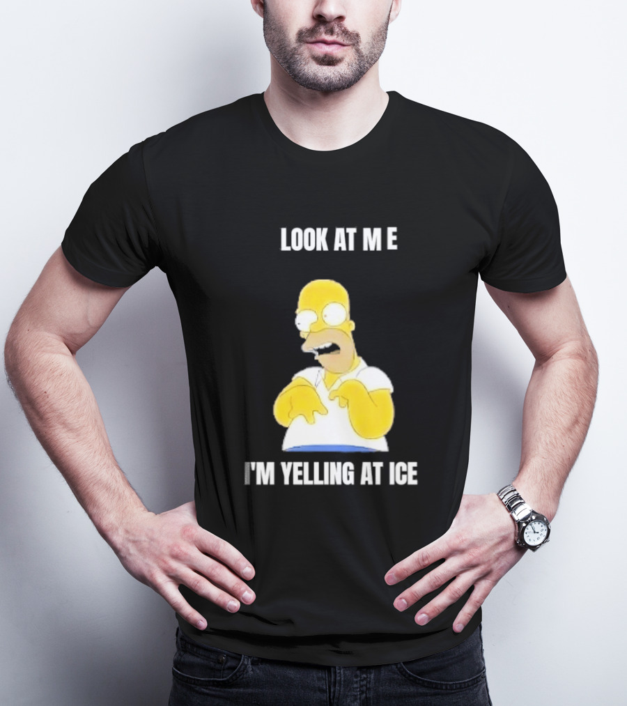 Homer Simpson Look At Me I'm Yelling At Ice T-Shirt