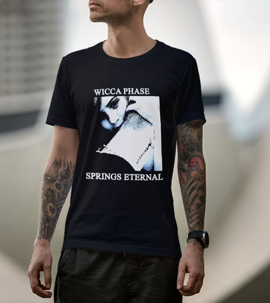 Wicca Phase Springs Eternal Sadness Aesthetic T-Shirt
