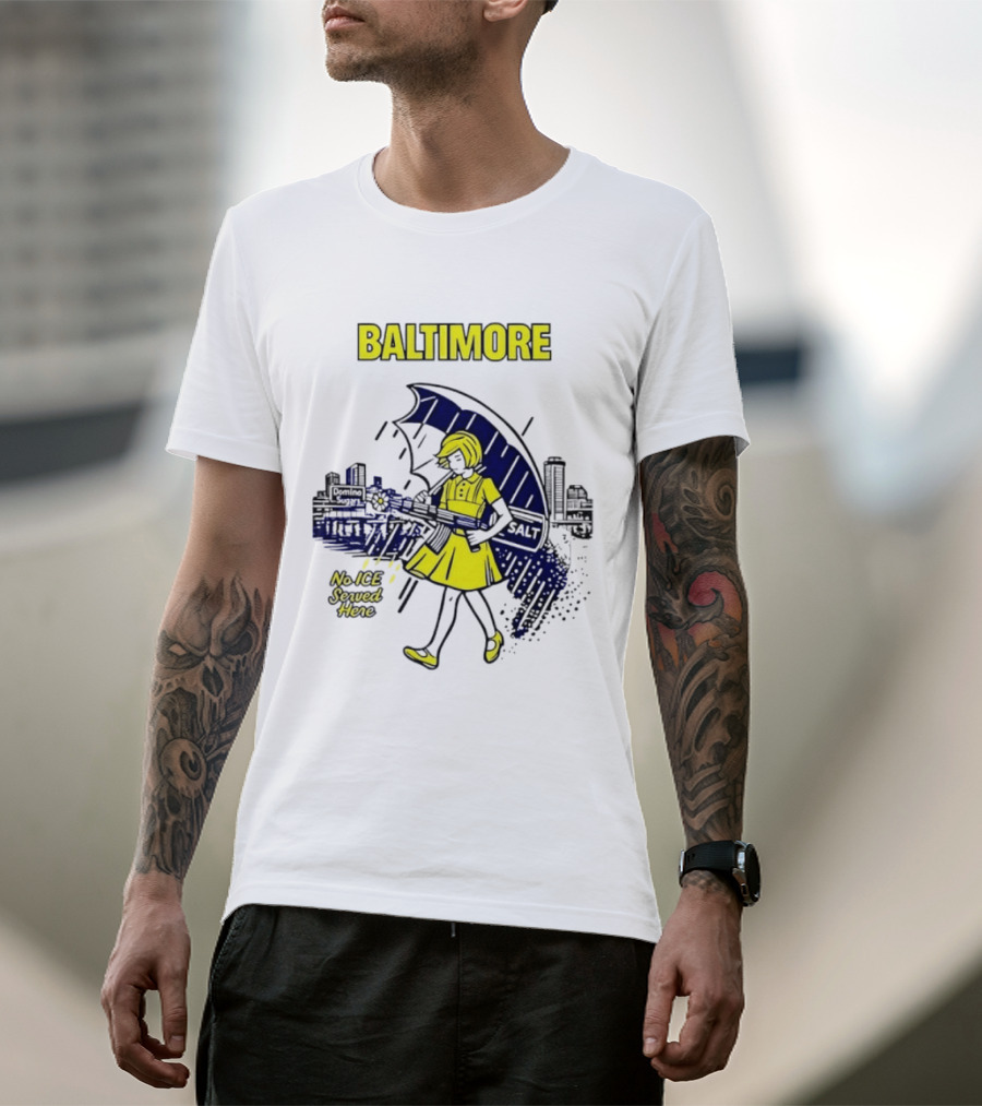 Baltimore No ICE Served Here Salt Umbrella City Skyline T-Shirt