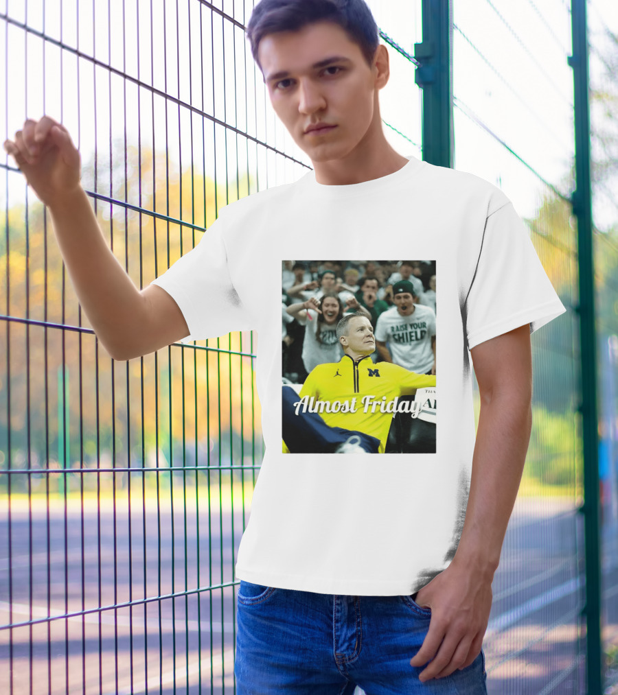 Michigan Wolverines Basketball Dusty May Almost Friday 2026 T-Shirt
