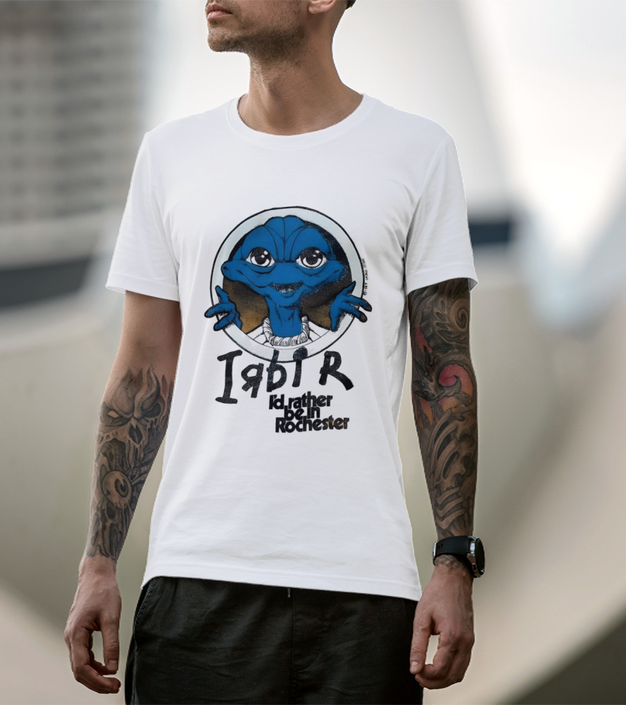 I'd Rather Be In Rochester E.T. Extra Terrestrial I R D I R T-Shirt