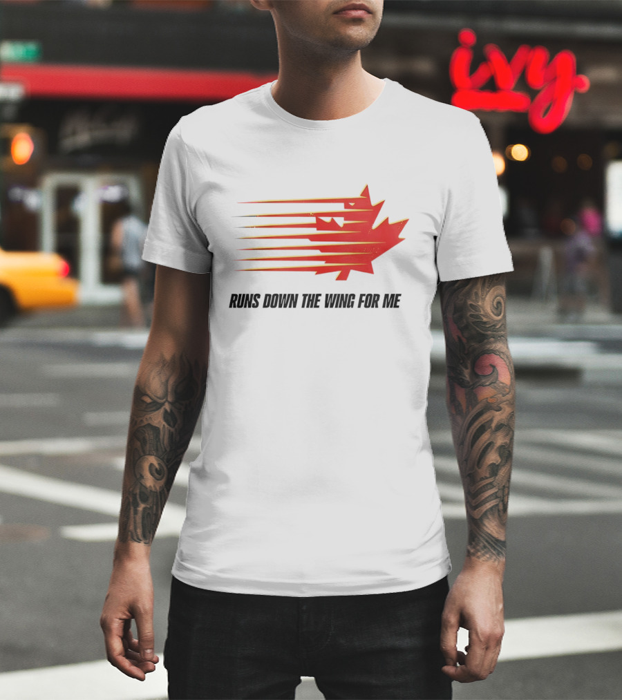 Runs Down The Wing For Me Red Streaks Maple Leaf T-Shirt