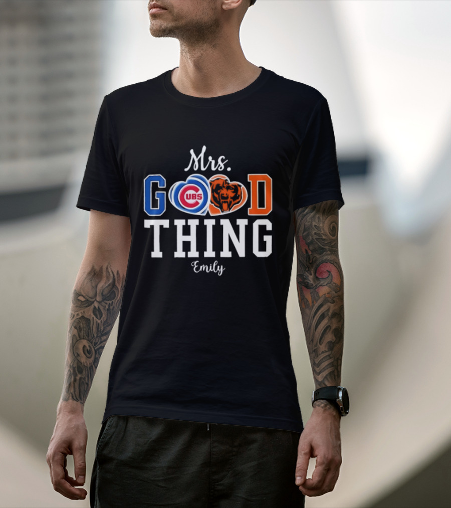 Chicago Bears Cubs Mrs Good Thing Emily T-Shirt