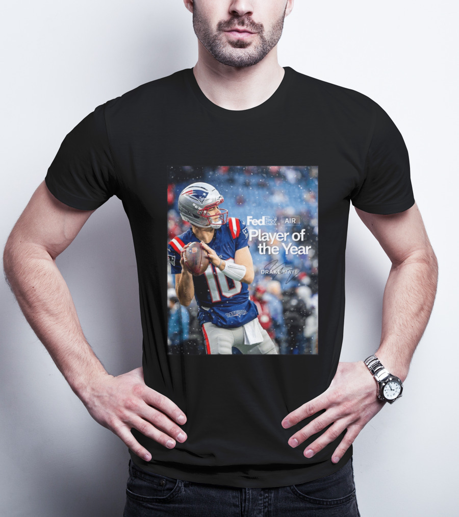 FedEx Air Player Of The Year 2025 Drake Maye Patriots NFL Football T-Shirt