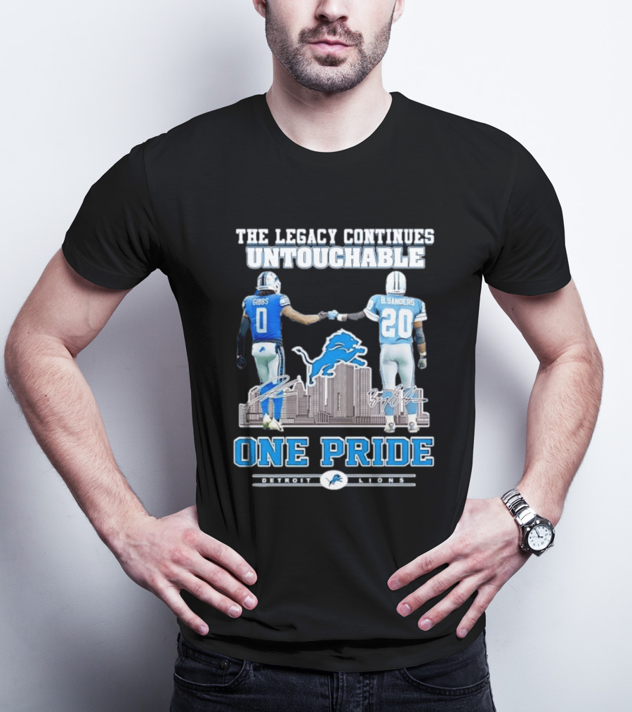 The Legacy Continues Untouchable Gibbs Sanders One Pride Detroit Lions T-Shirt