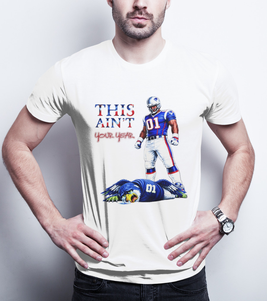 New England Patriots 01 Defeat Seattle Seahawks This Ain't Your Year Game Day 2026 T-Shirt
