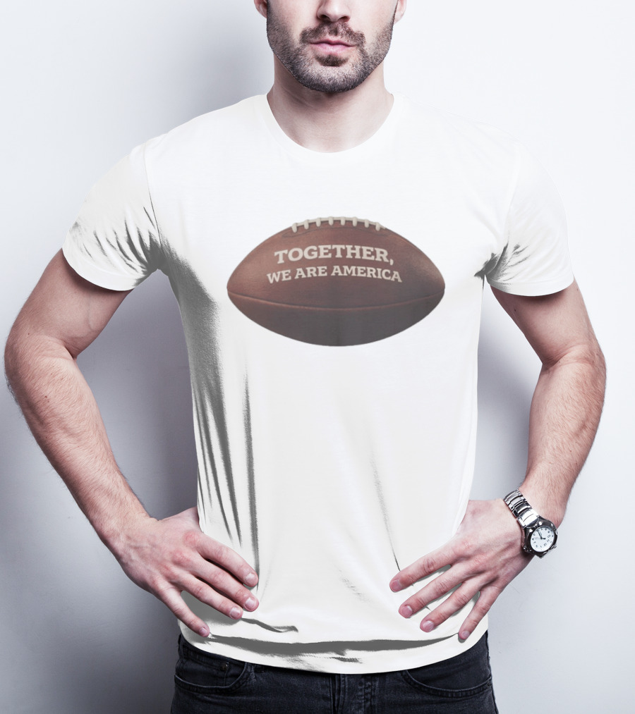 Together We Are America Football T-Shirt