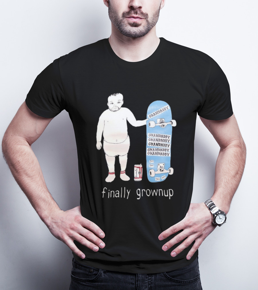 Finally Grownup Granddaddy Skateboard Beer Can T-Shirt