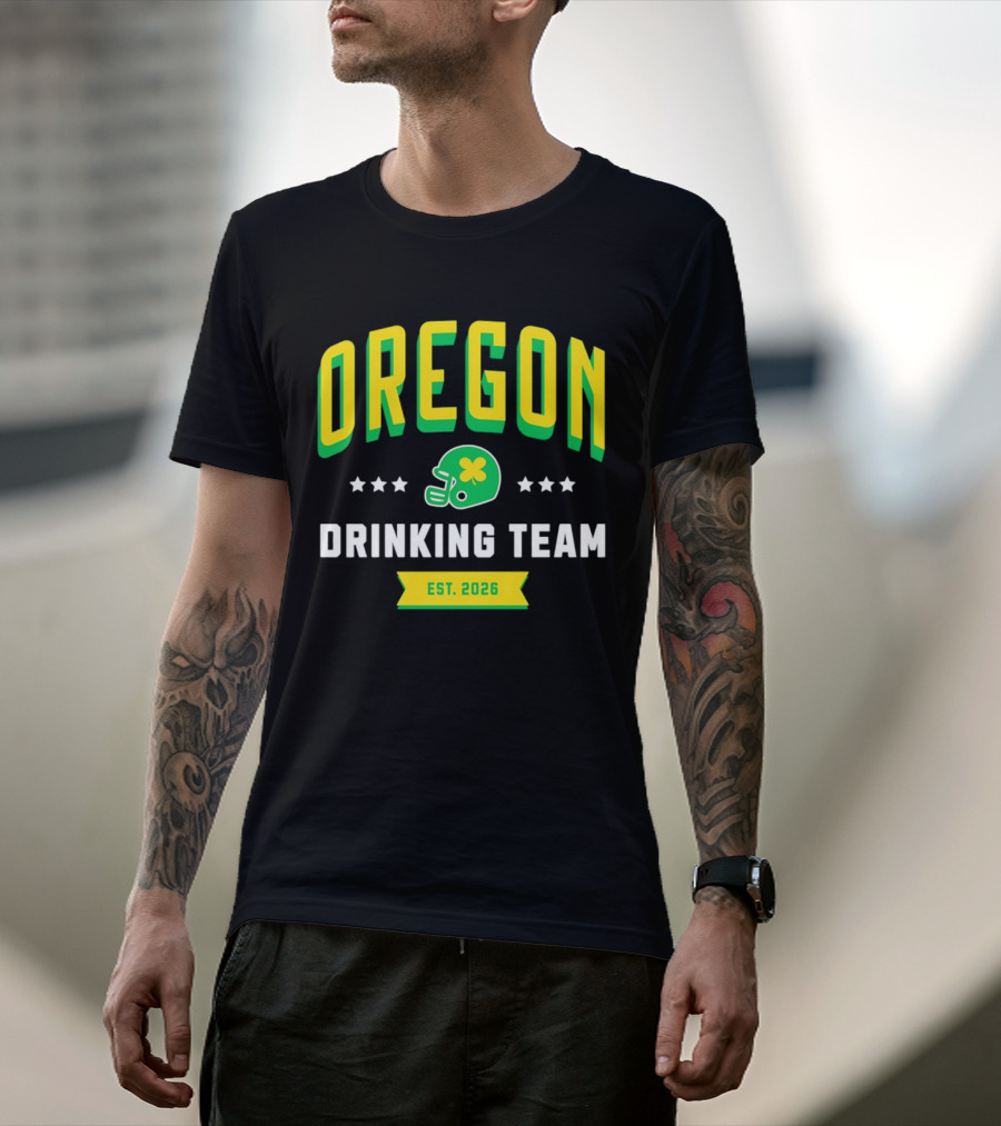 Oregon Drinking Team St. Patrick's Day 2026 Est. 2026 Helmet Clover Stars T-Shirt