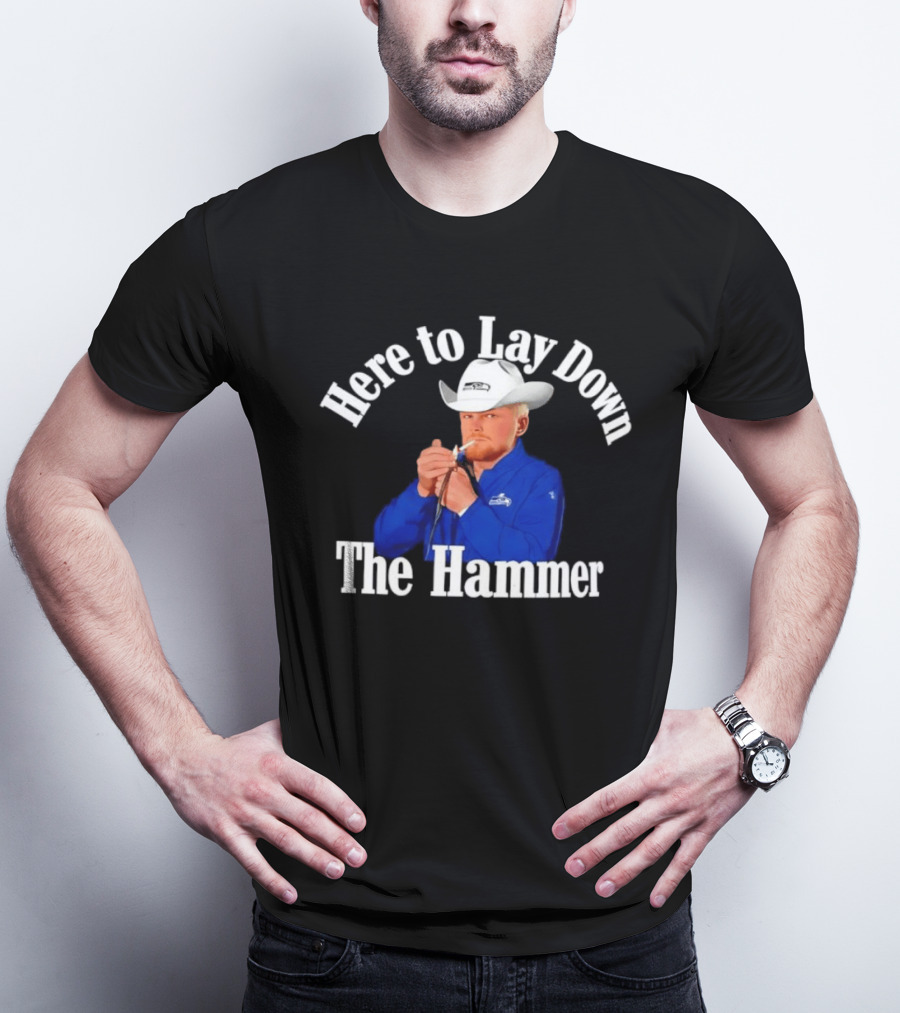 Here To Lay Down The Hammer Cowboy Smoking Coach T-Shirt