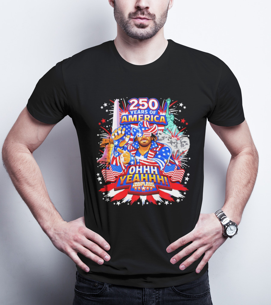 250 Years Of America Randy Savage Macho Man Ohhh Yeahhh T-Shirt