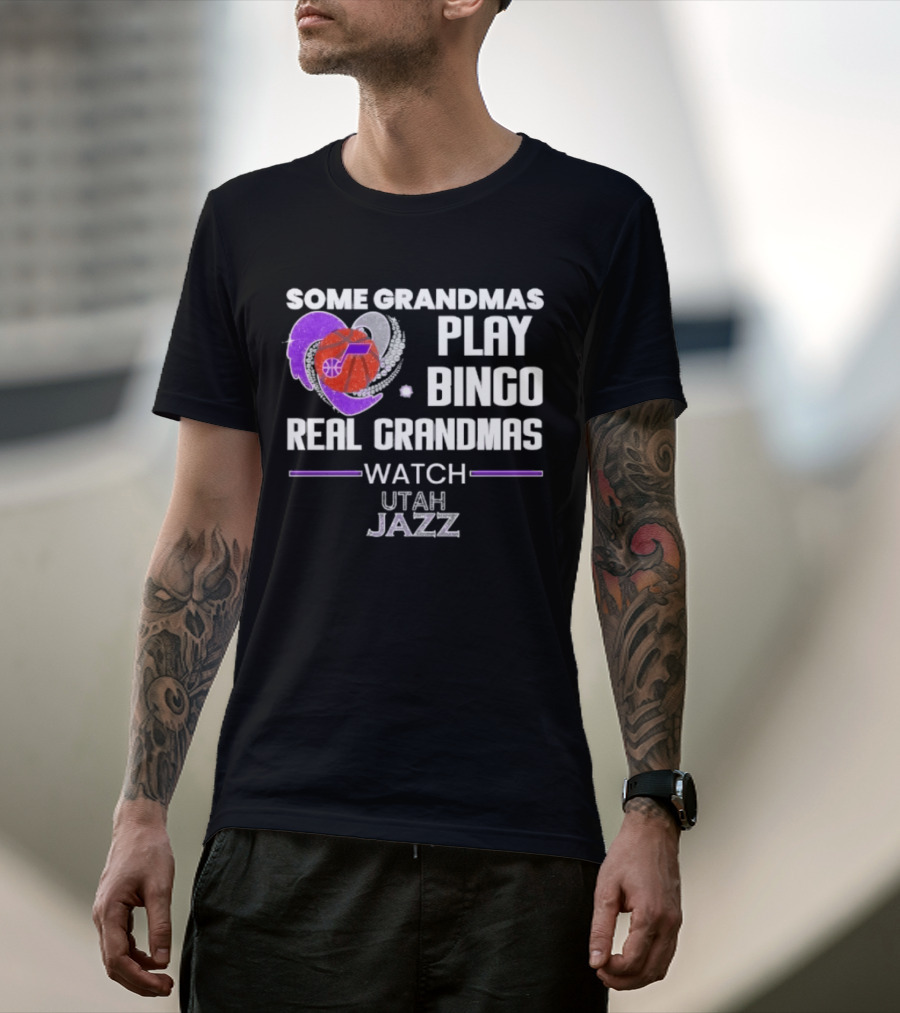Some Grandmas Play Bingo Real Grandmas Utah Jazz T-Shirt
