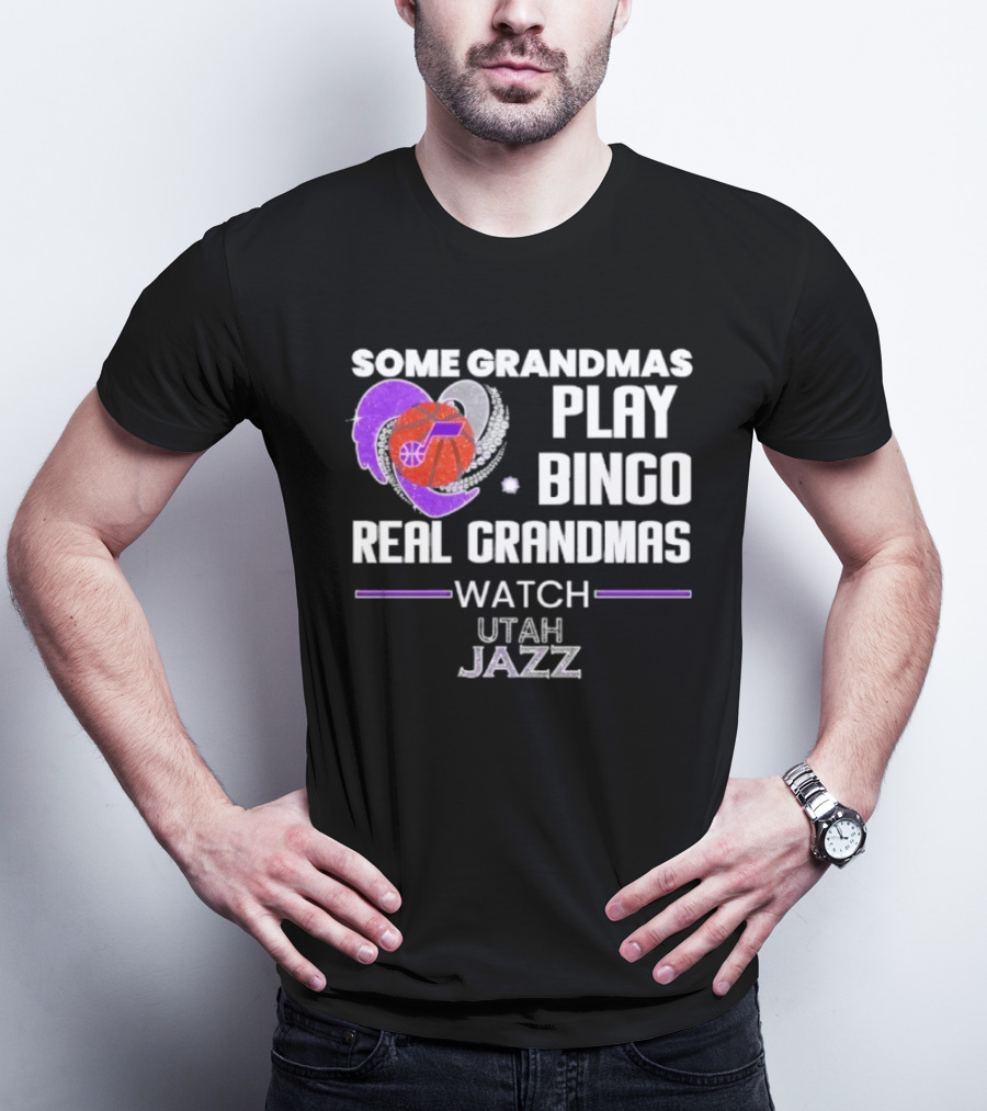 Some Grandmas Play Bingo Real Grandmas Utah Jazz T-Shirt