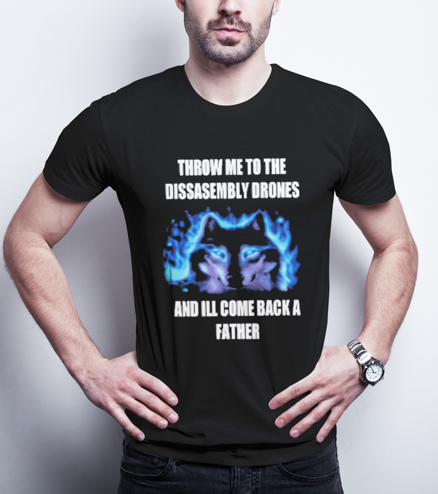 Throw Me To The Disassembly Drones And I'll Come Back A Father Blue Abstract Masculine T-Shirt