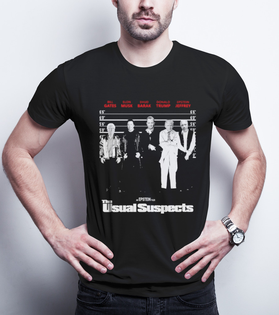 Bill Barack Trump Jeffrey The Usual Suspects T-Shirt