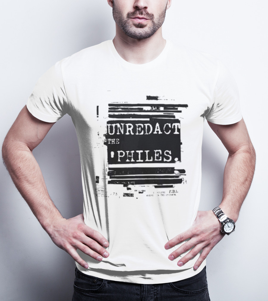 Unredact The Philes Anti Trump Epstein File Redacted T-Shirt